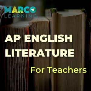 Marco Learning’s AP® Summer Workshop for English Literature 2022 – Marco Learning