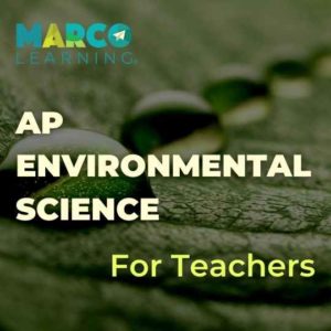 Marco Learning’s AP® Summer Workshop for Environmental Science 2022 ...